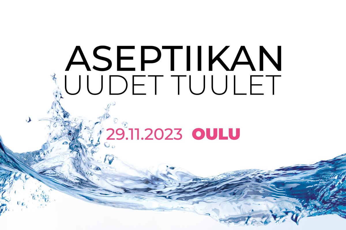 Aseptiikan uudet tuulet 29.11.2023 Oulu